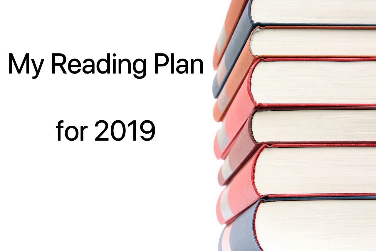 Did I Fulfill My Reading Plan for 2019? - Notes in the Margin